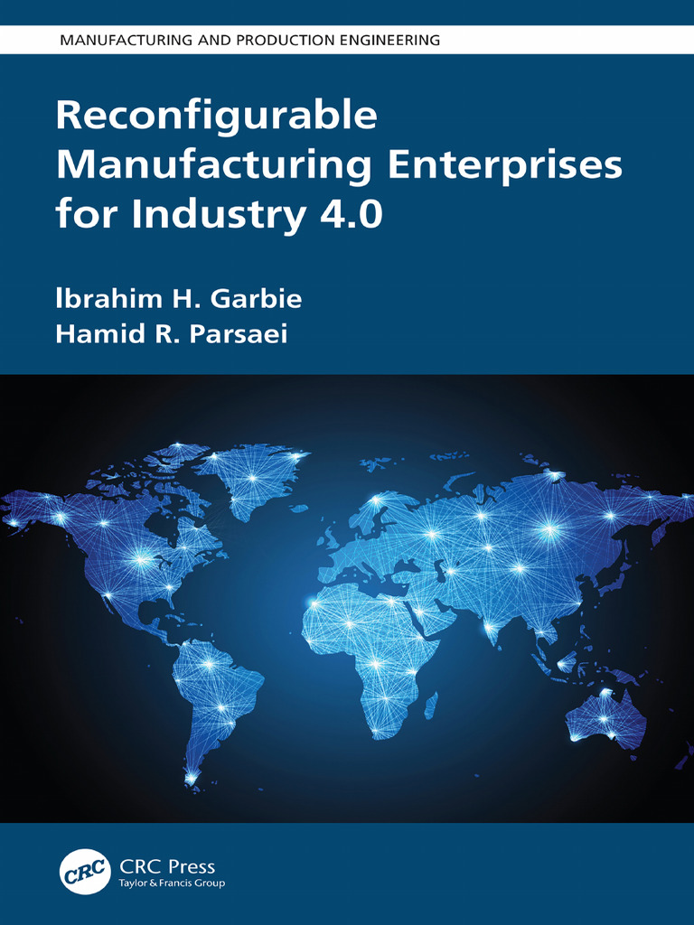 Reconfigurable Manufacturing Enterprises For Industry 4.0-CRC Press ...