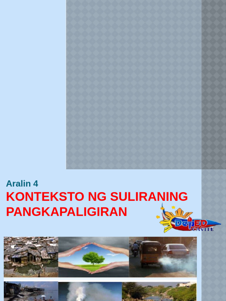 Aralin 4 Konteksto NG Suliraning Pangkapaligiran | PDF