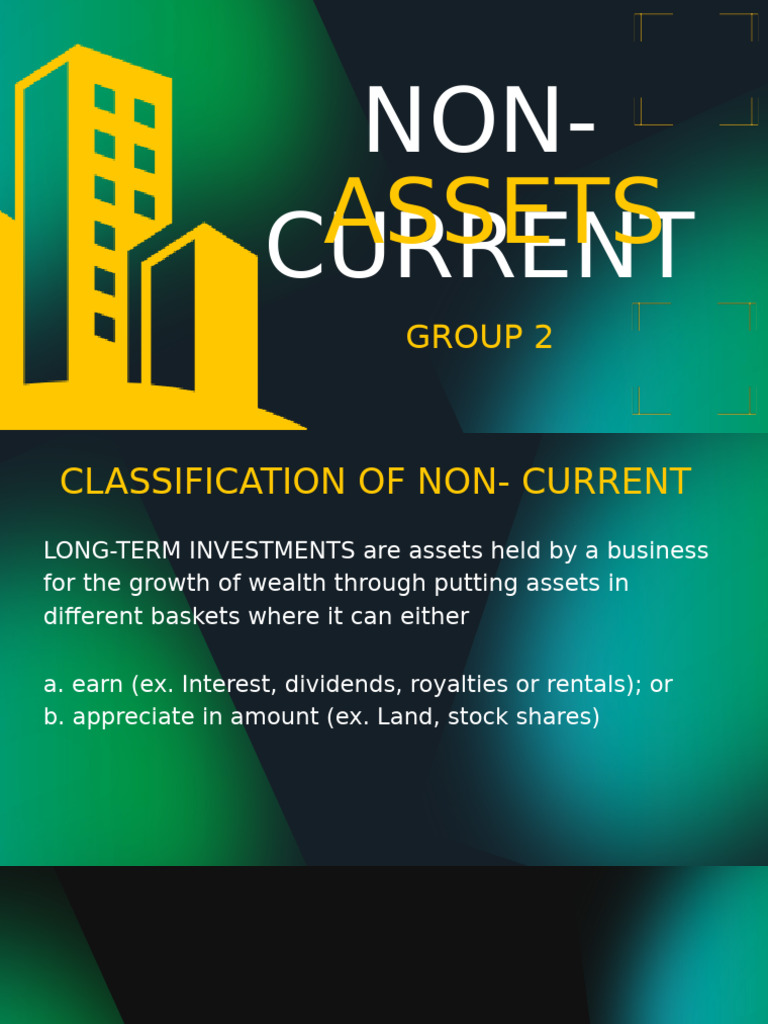 Understanding Non-Current Assets Types | PDF | Fixed Asset | Corporations