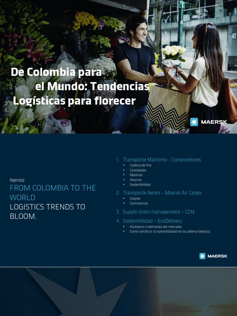 LOGISTIC TRENDS TO BLOOM - Proflora 2023 - MAERSK | PDF | Transporte | Logística