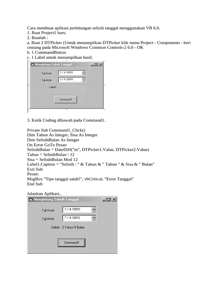 Cara Membuat Aplikasi Perhitungan Selisih Tanggal Menggunakan VB 6 | PDF