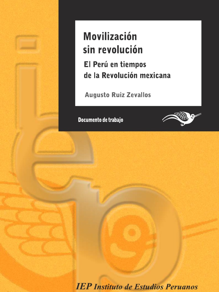 Augusto Ruiz Zevallos - Movilizacion Sin Revolución. El Perú en Tiempos ...