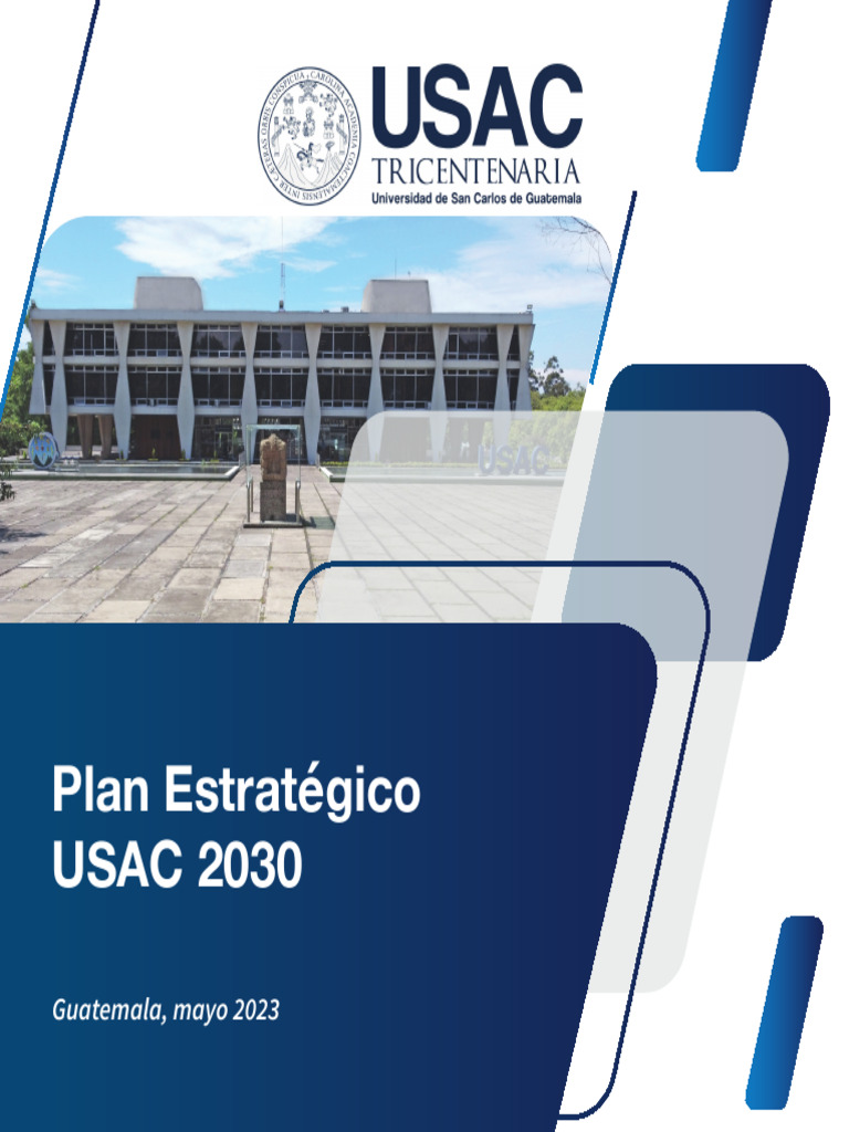 Plan Estratégico USAC 2030: Visión y Ejes | PDF | Guatemala ...