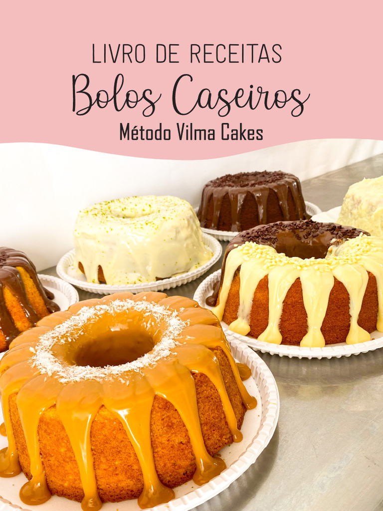 Apostila Curso Livro de Receitas Bolos Caseiros Método Vilma Cake | PDF | Bolos | Chocolate