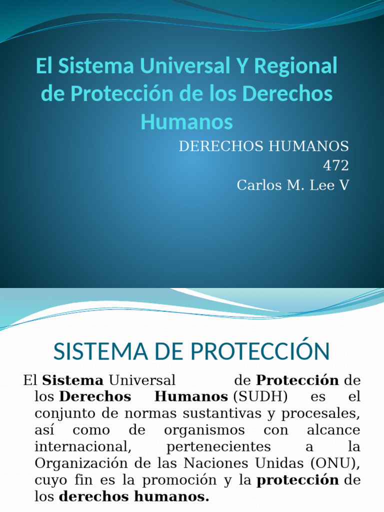 X CLASE El SISTEMA UNIVERSAL Y REGIONAL DE PROTECCIÓN DE DERECHOS HUMANOS | PDF | Convenio ...