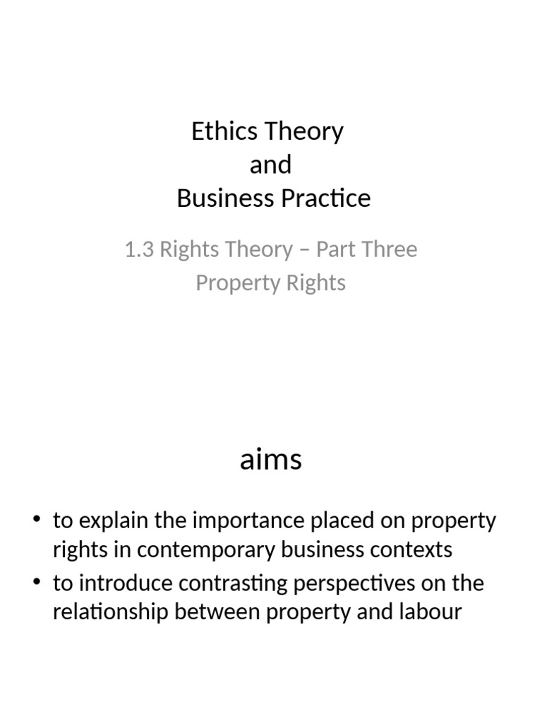 1.3 Rights Theory - Property Rights | PDF | Property | Exploitation Of ...