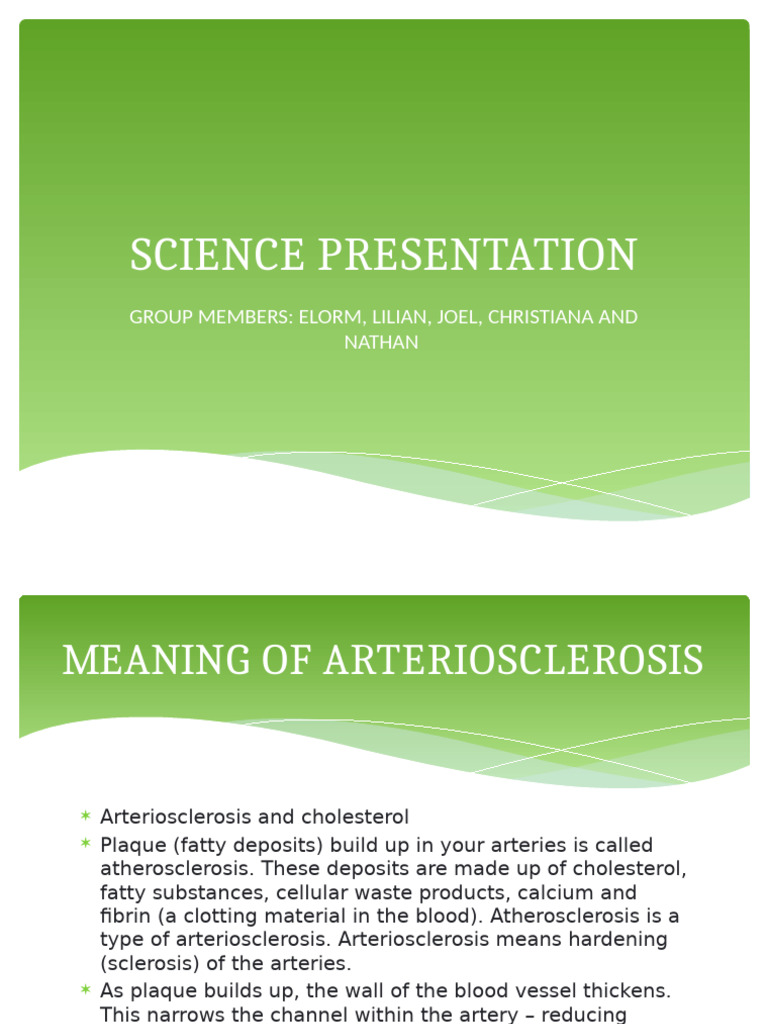 SCIENCE PRESENTATION | PDF | Atherosclerosis | Artery