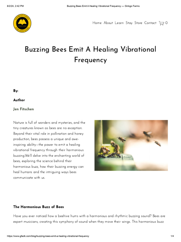 Buzzing Bees Emit a Healing Vibrational Frequency — Ginkgo Farms | PDF ...