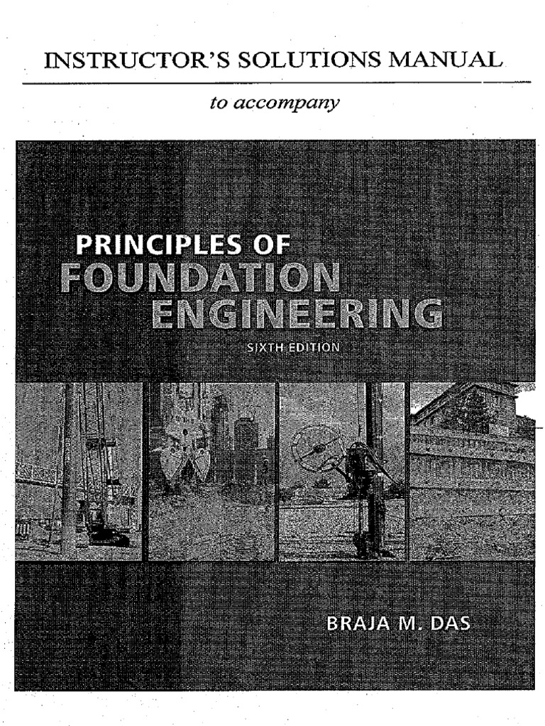 Principles of Foundation Engineering Solution Manual Sixth Edition Writer Braja M Das | PDF