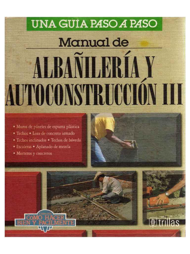 Manual de Albañileria y Autoconstrucción Tercer Tomo | PDF