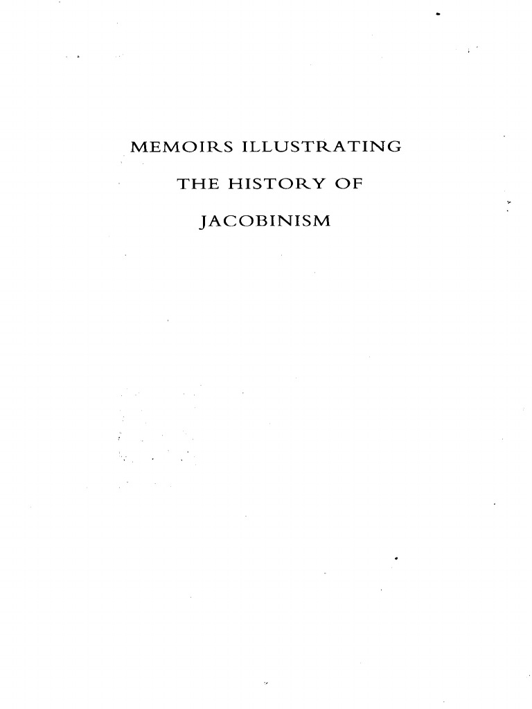A. Barruel - Memoirs Illustrating The History of Jacobinism | PDF