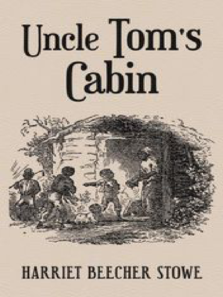 Harriet_Beecher_Stowe-Uncle_Tom's_Cabin | PDF | Uncle Tom's Cabin