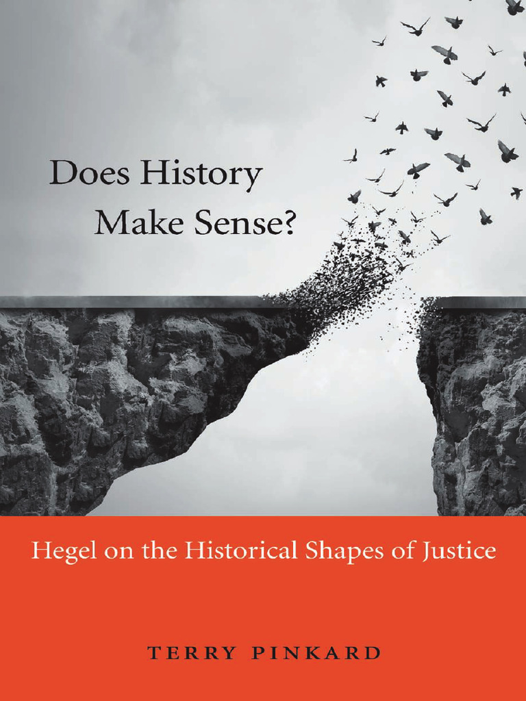 Does History Make Sense - Hege - Terry Pinkard | PDF | Georg Wilhelm ...