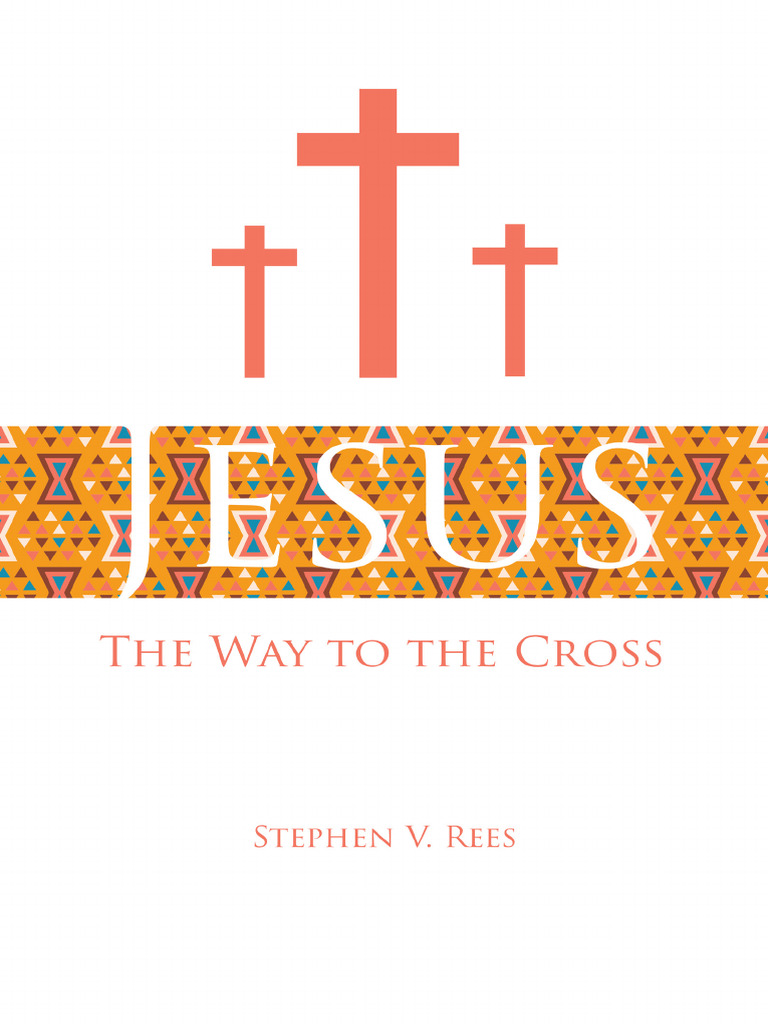 Jesus - The Way To The Cross | PDF | Jesus | Baptism