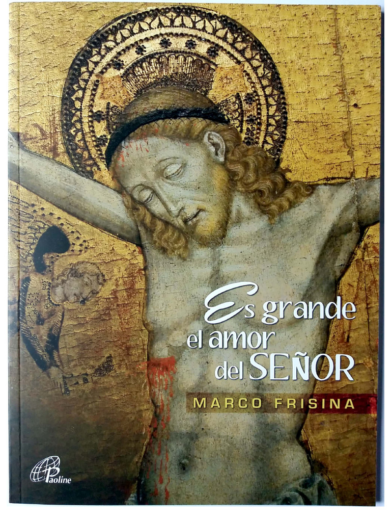Es Grande El Amor Del Señor (Marco Frisina) | PDF