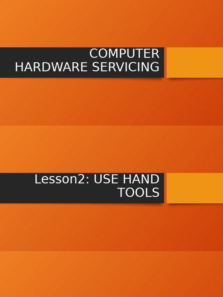 Lesson 2 - Proper Use of Hand Tools | PDF