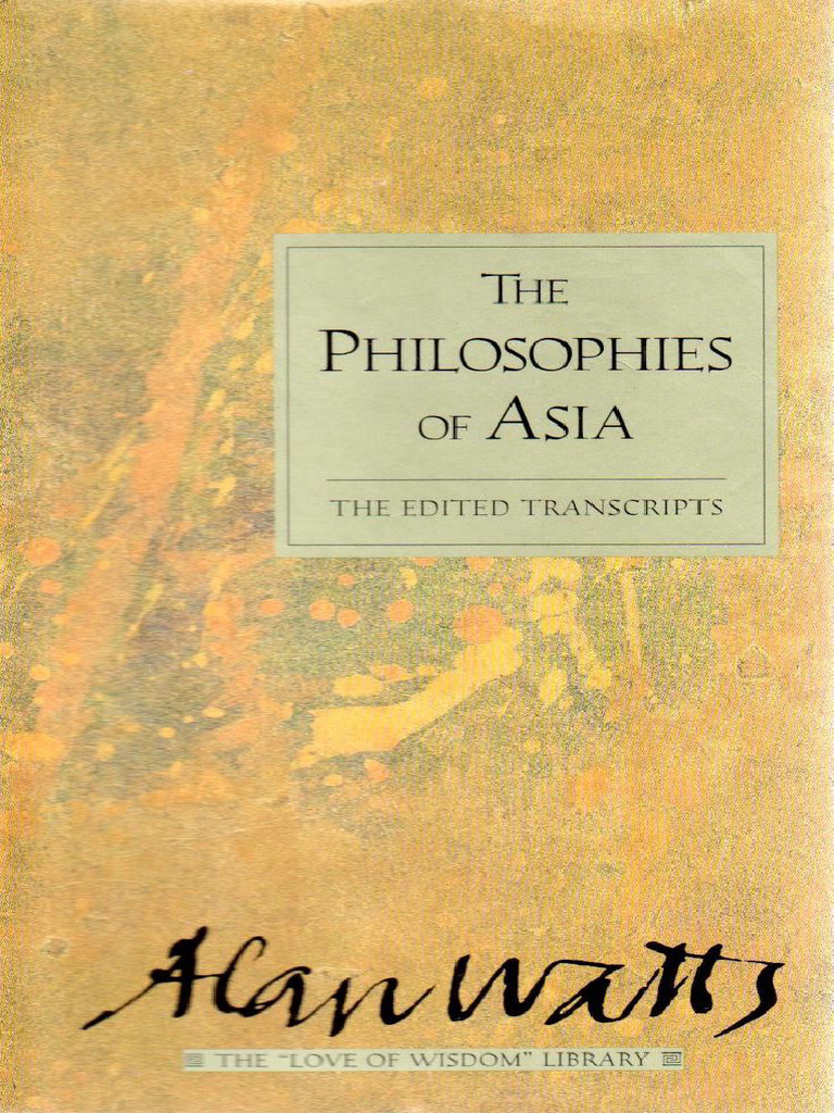 Watts, Alan - Philosophies of Asia (Tuttle, 1999) | PDF