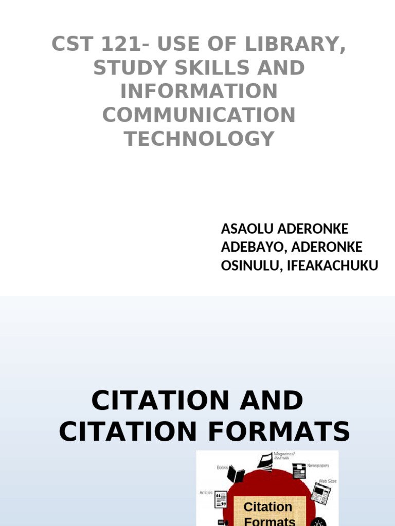 CST 121 - CITATION AND CITATION FORMAT LECTURE 2021 ...