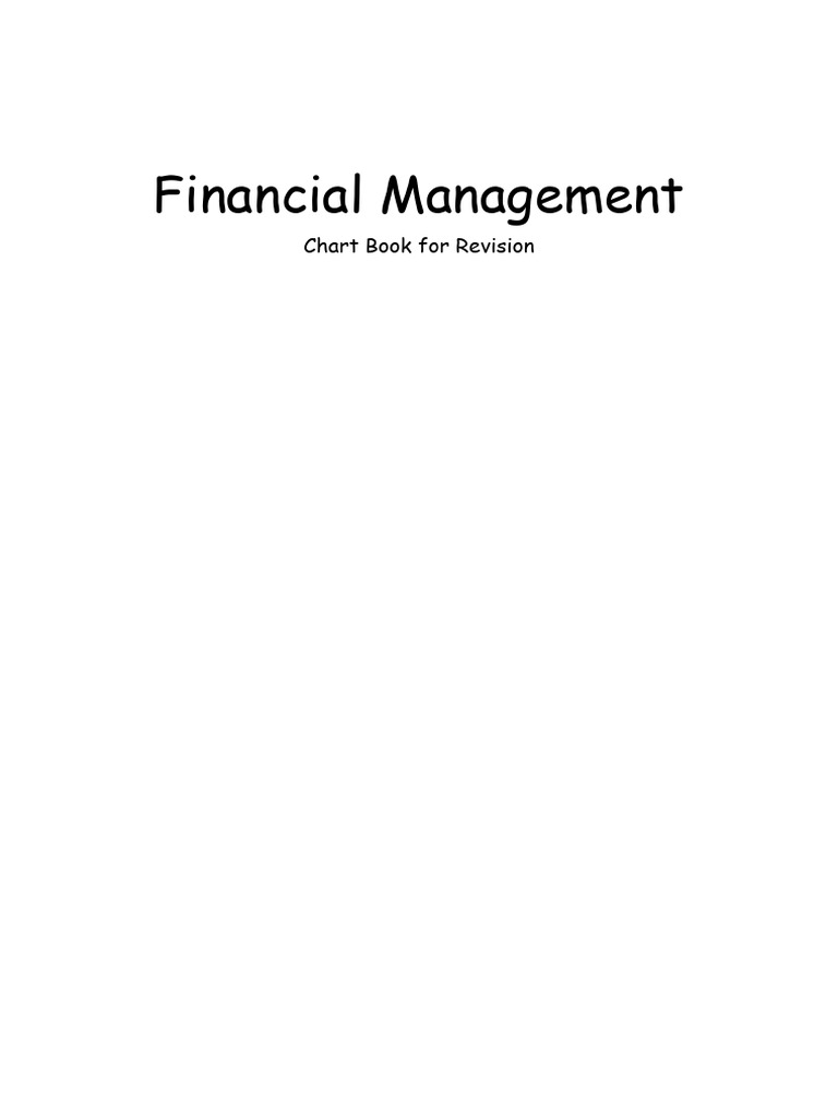 Financial Management Chart Book | PDF | Capital Structure | Net Present ...