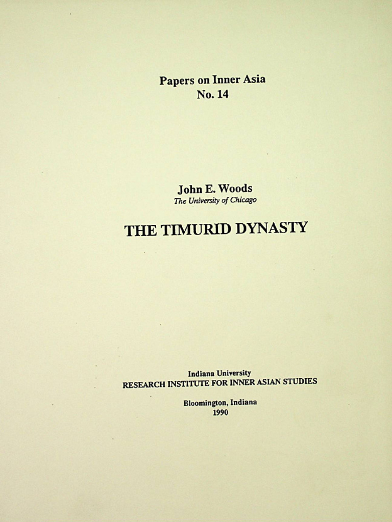 The Timurid Dynasty Papers On Inner Asia No. 14 | PDF