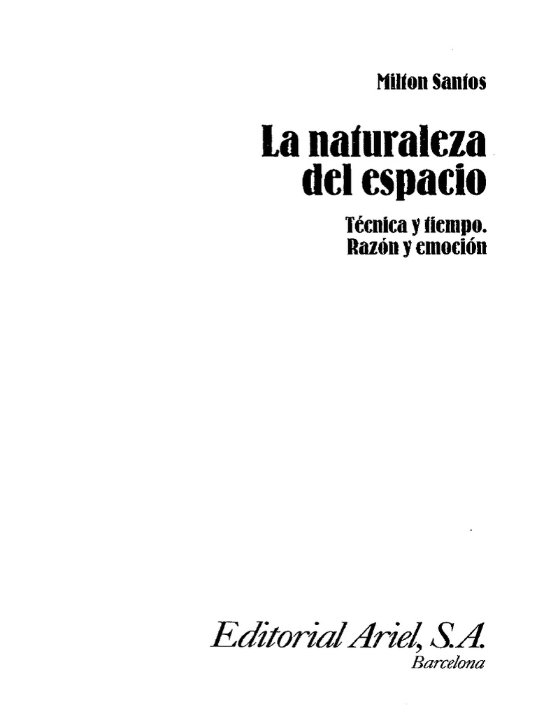 La Naturaleza Del Espacio - Milton Santos | PDF