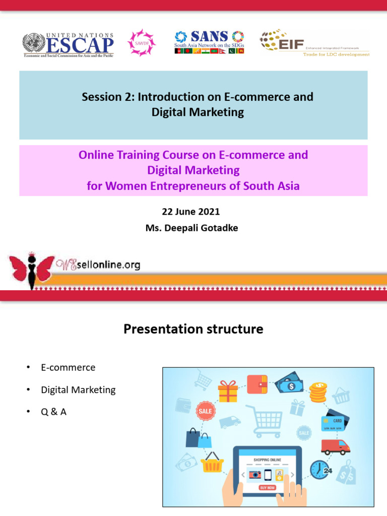 22 June - Session2-Introduction On E-Commerce and Digital Marketing - Deepali Gotadke | PDF