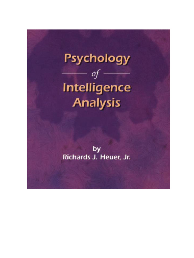 Heuer - Psychology of Intelligence Analysis | PDF