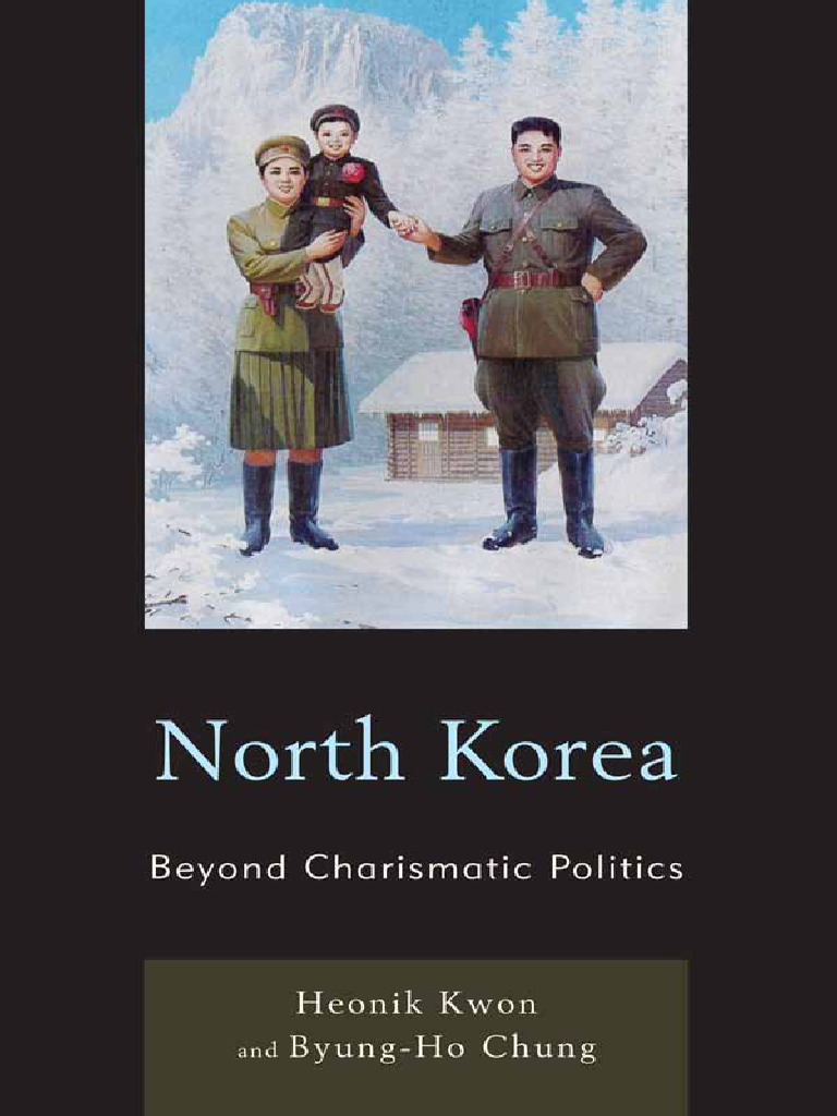 Chung, Byung-Ho Kwon, Heonik - North Korea Beyond Charismatic Politics ...