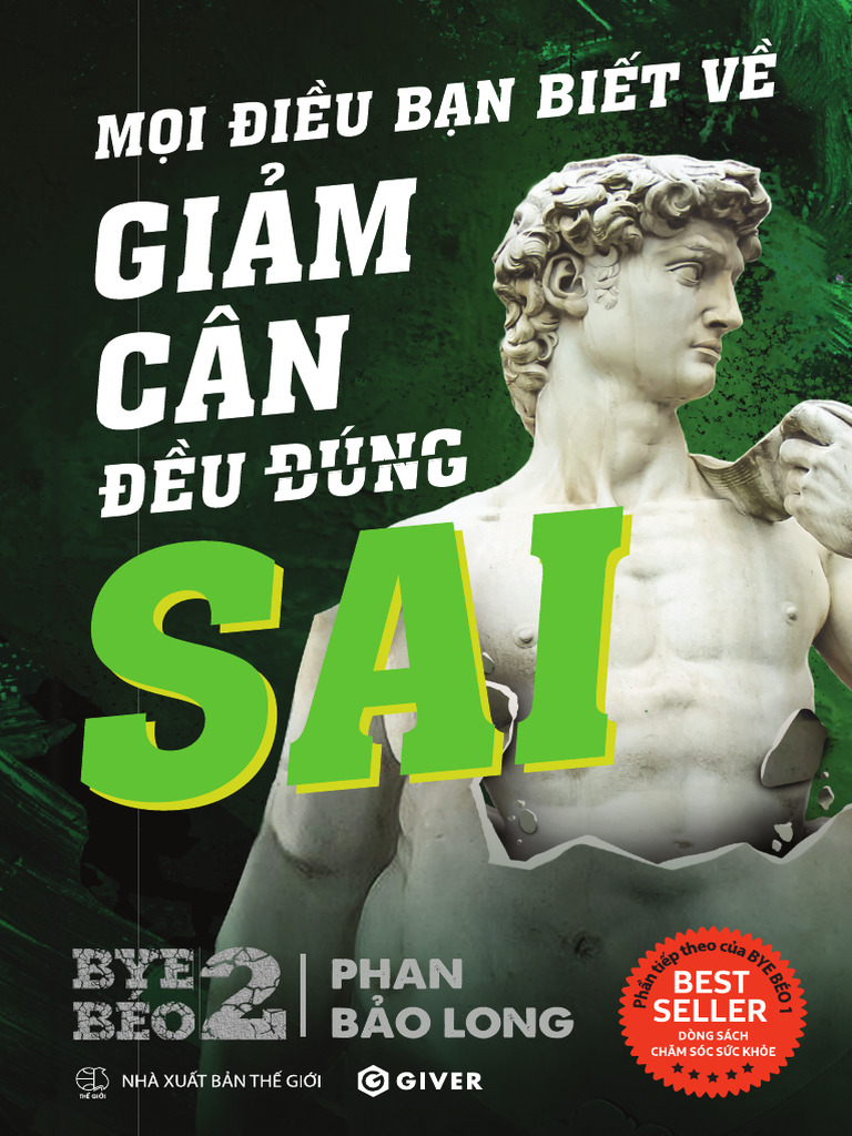 Bye Béo 2 - Mọi Điều Bạn Biết Về Giảm Cân Đều SAI - Phan Bảo Long (eBook) | PDF