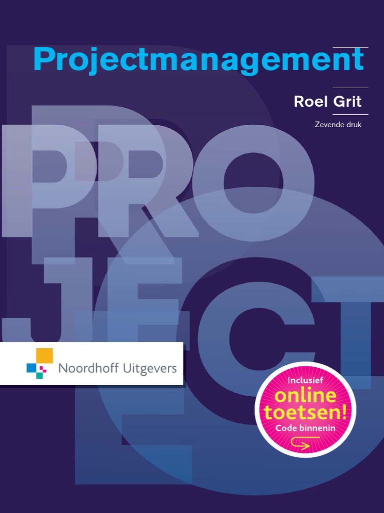 Projectmanagement Roel Grit Zevende Druk | PDF