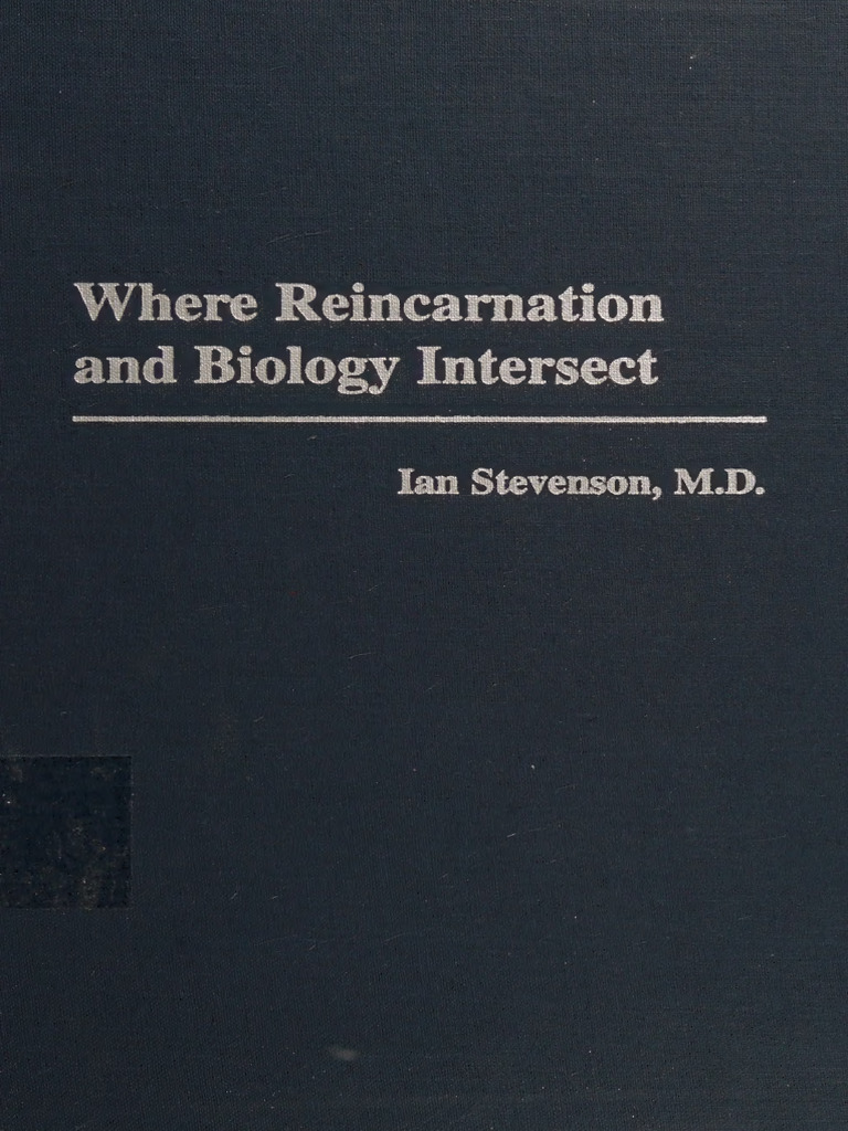 Where Reincarnation and Biology Intersect (Ian Stevenson) (Z-Library) | PDF