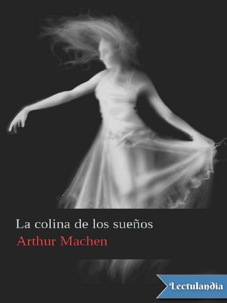 La Colina de Los Sueños - Arthur Machen | PDF | Cielo | Arthur Machen