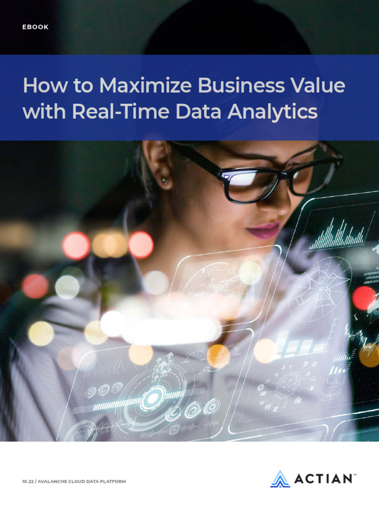 How To Maximize Business Value With Real Time Data Analytics | PDF