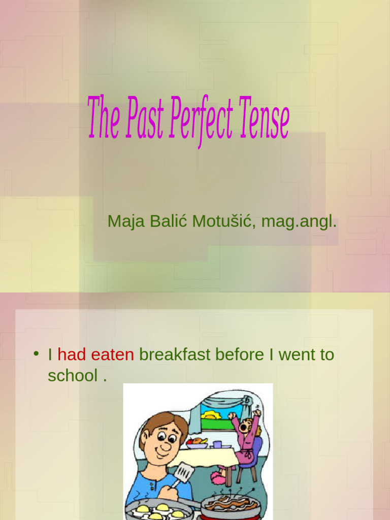 Past Perfect | PDF