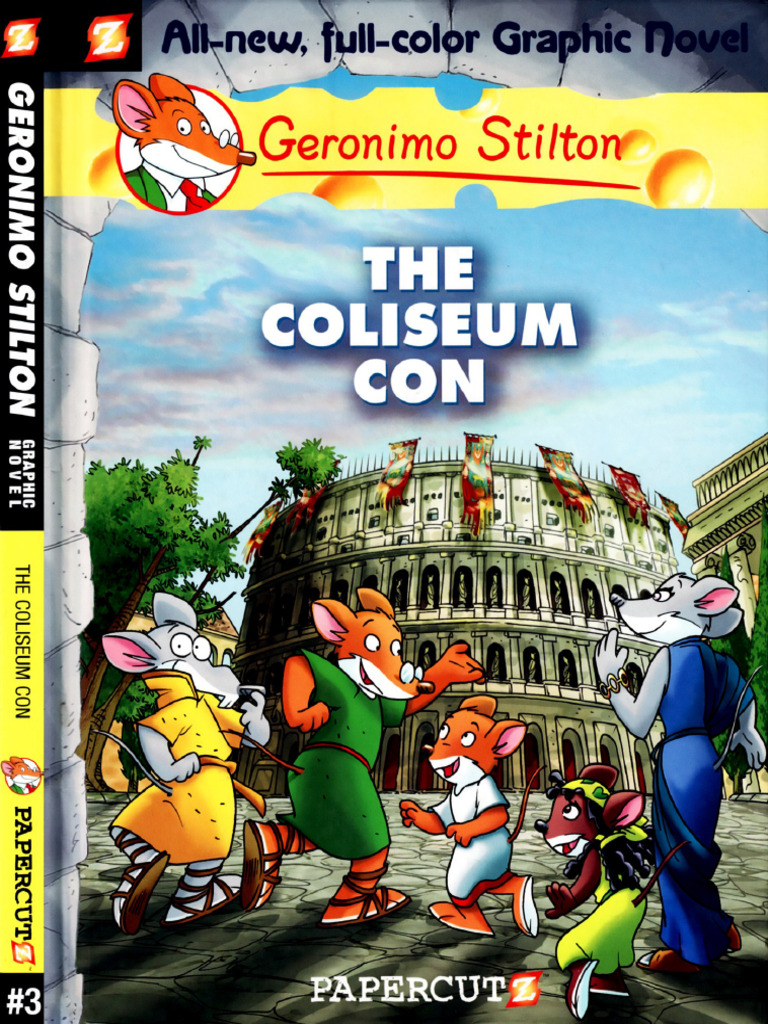 3 The Coliseum Con (Geronimo Stilton 3) by Stilton, Geronimo | PDF