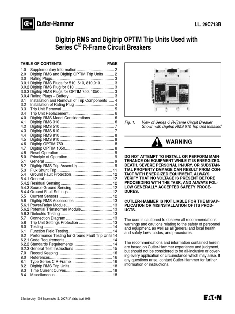 Digitrip RMS and Digitrip OPTIM Trip Units Used With Series C R-Frame ...