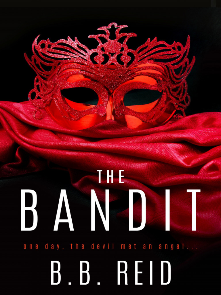 The Bandit by B.B. Reid | PDF
