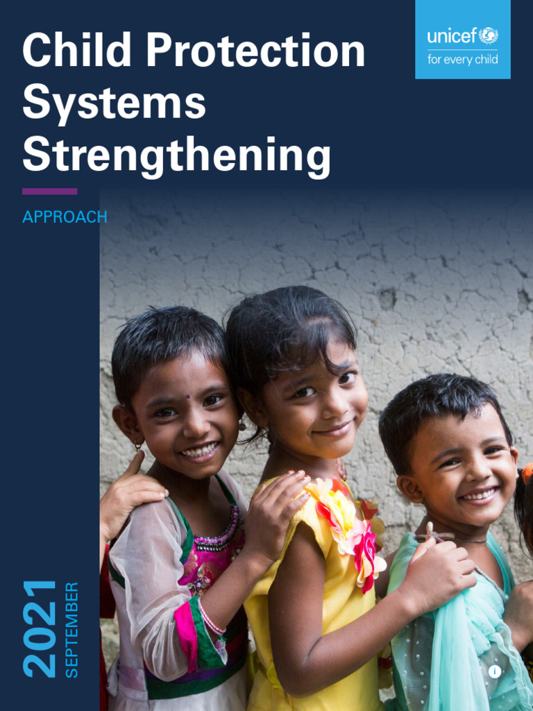 The UNICEF Child Protection Systems Strengthening Approach | PDF