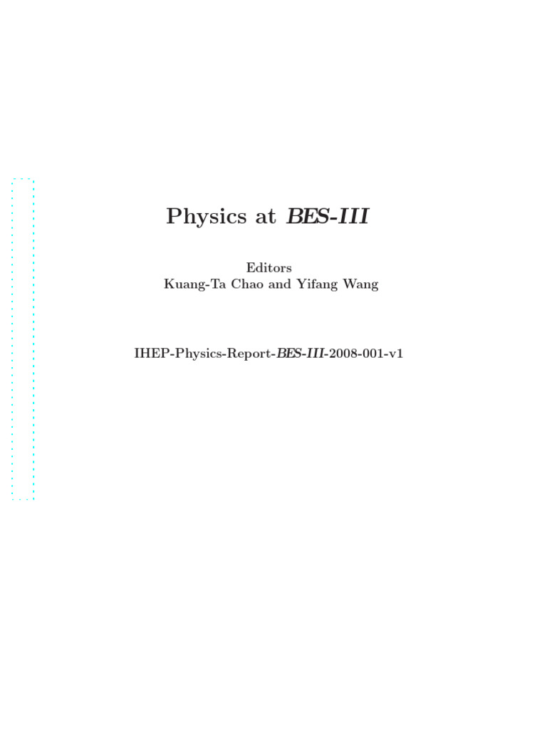Physics at BES-III: Editors Kuang-Ta Chao and Yifang Wang | PDF