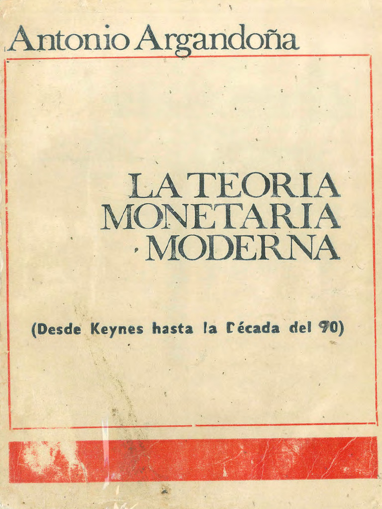 La Teoria Monetaria Moderna - Antonio Argandoña | PDF