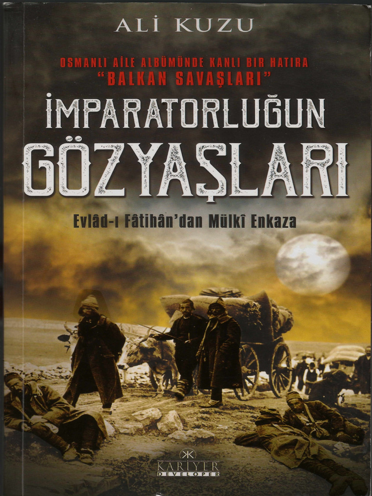 Ali Kuzu Osmanlı Aile Albümünden Kanli Bir Hatıra Balkan Sav | PDF