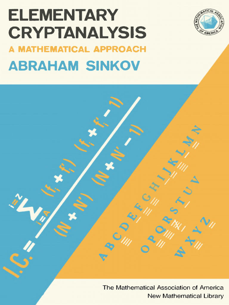 (Mathematical Association of America Textbooks) Abraham Sinkov - Elementary Cryptanalysis - A ...