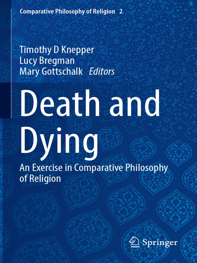 Death and Dying An Exercise in Comparative Philosophy of Religion | PDF