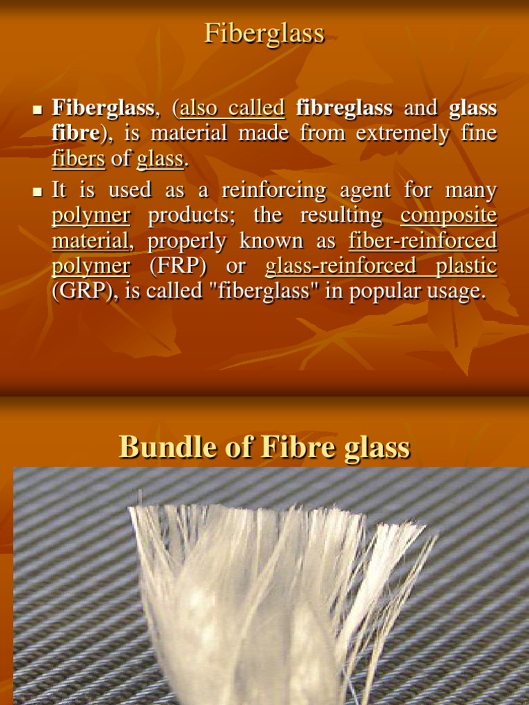 Fiberglass Properties and Uses | PDF | Fibre Reinforced Plastic ...