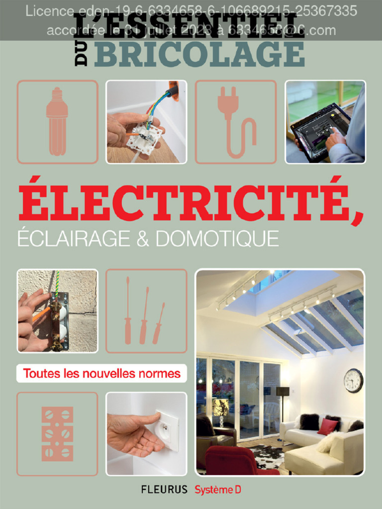 Electricite Eclairage Et Domotique L Essentiel Du Bricolage | PDF