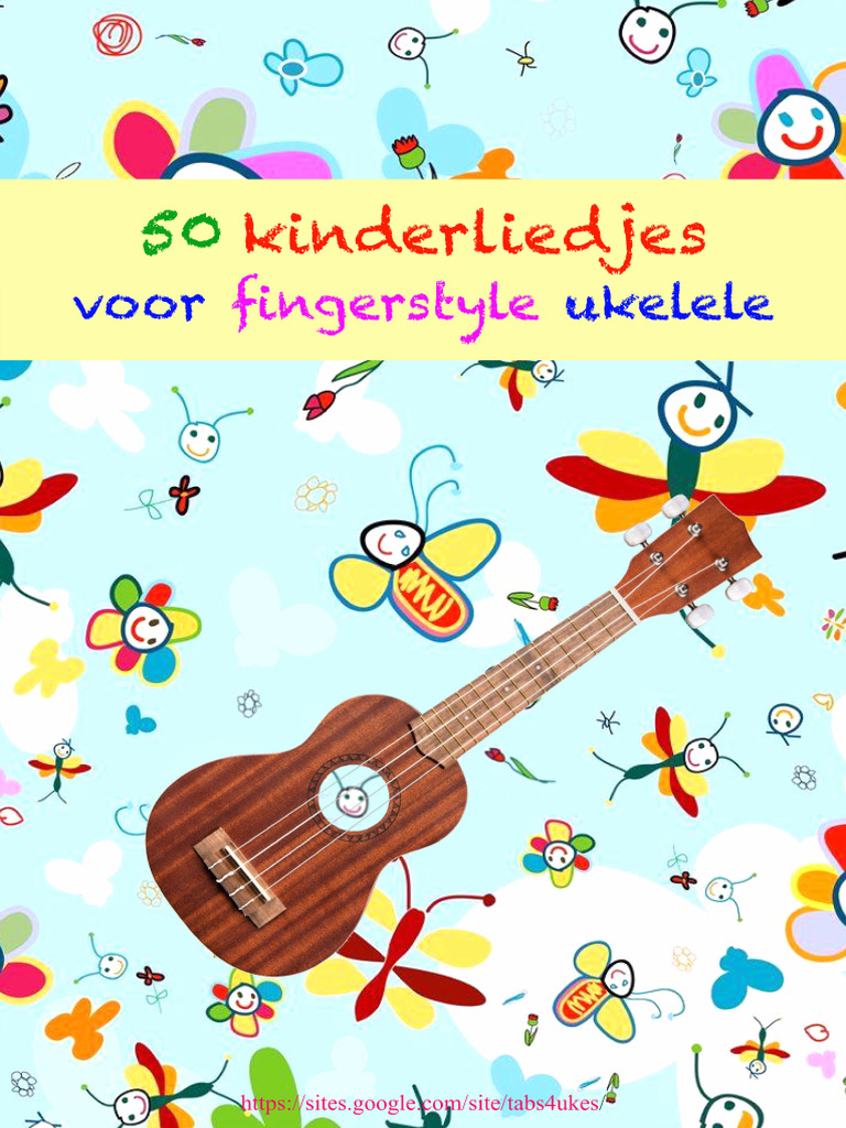 50 Kinderliedjes Voor Fingerstyle Ukelele | PDF