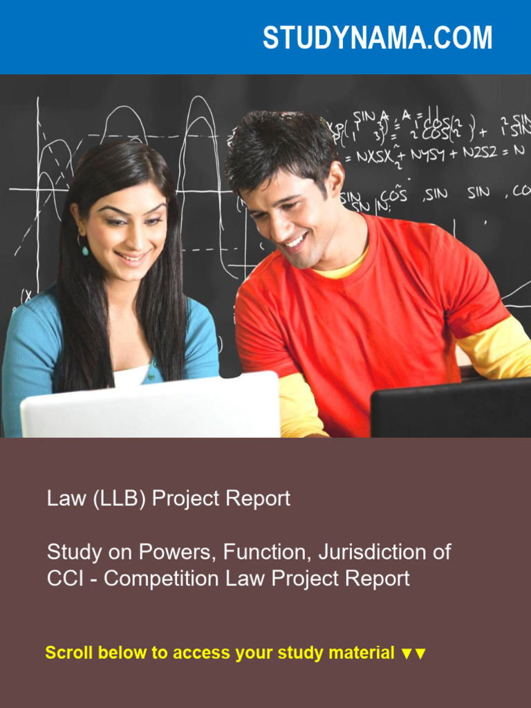 Study On Powers, Function, Jurisdiction of CCI - Competition Law Project Report | PDF