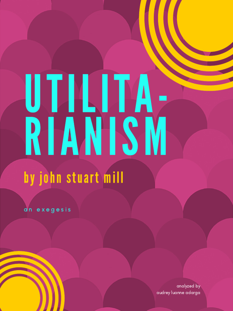 Utilitarianism | PDF