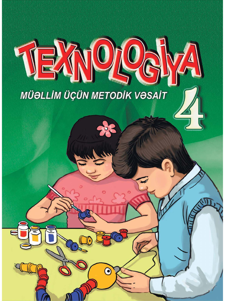 Quot Texnologiya Quot Fanni Uzra 4 Cu Sinif Ucun Metodik Vasait 1533719045 121 Backup | PDF