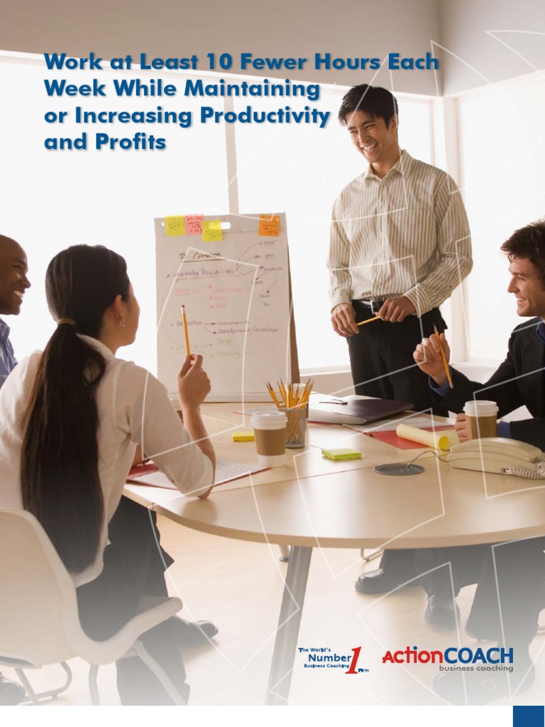Work at Least 10 Fewer Hours Each Week While Maintaining or Increasing ...